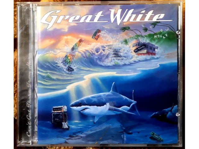 Great white - Can`t get there from here