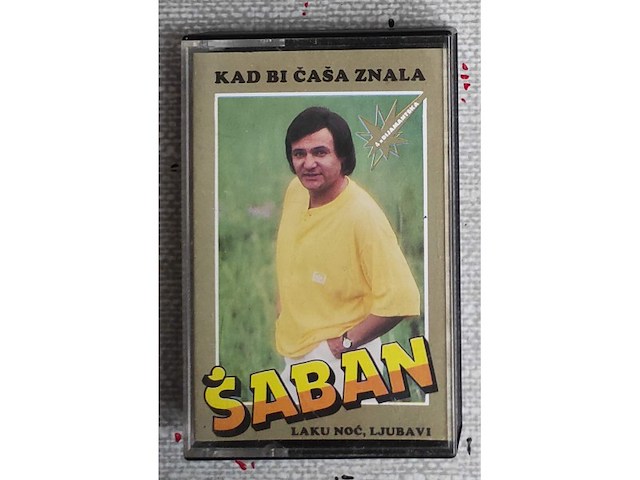 Šaban Šaulić – Kad Bi Čaša Znala - Laku Noć Ljubavi