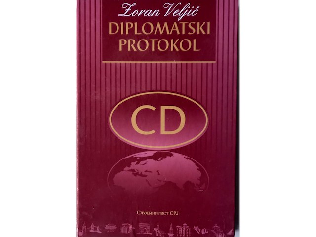 Zoran Veljić: DIPLOMATSKI PROTOKOL