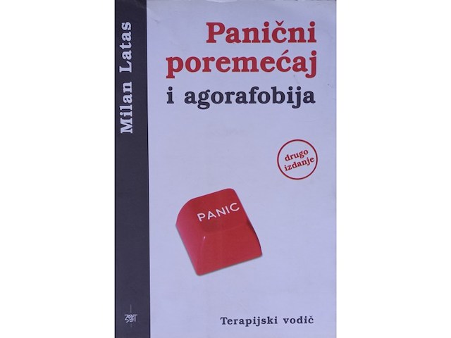 Milan Latas: PANIČNI POREMEĆAJ I AGORAFOBIJA