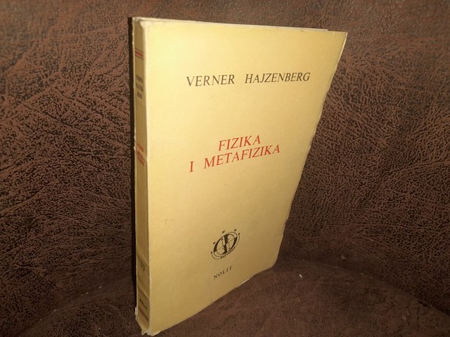 Verner Hajzenberg - Fizika i metafizika