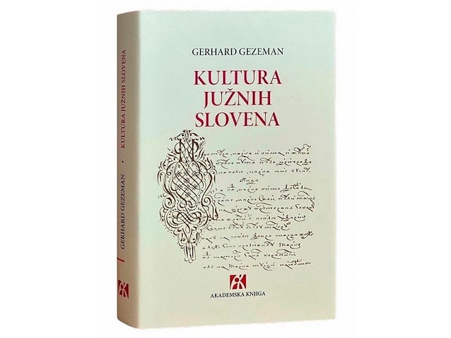 Kultura Južnih Slovena - Gerhart Gezeman