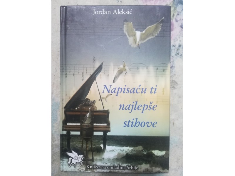 Napisaću ti najlepše stihove-Jordan Aleksić 2012.