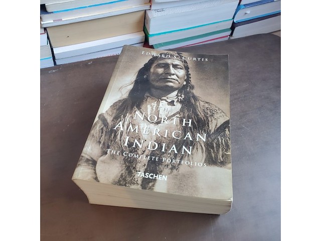 Edward S. Curtis - The North American Indian - Taschen