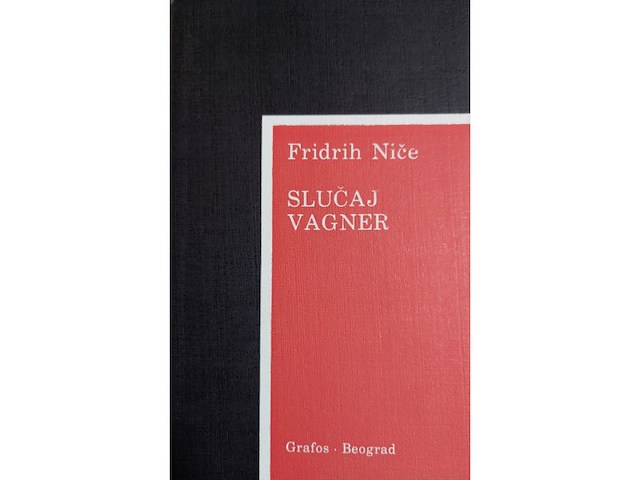 Fridrih Niče- Slučaj Vagner