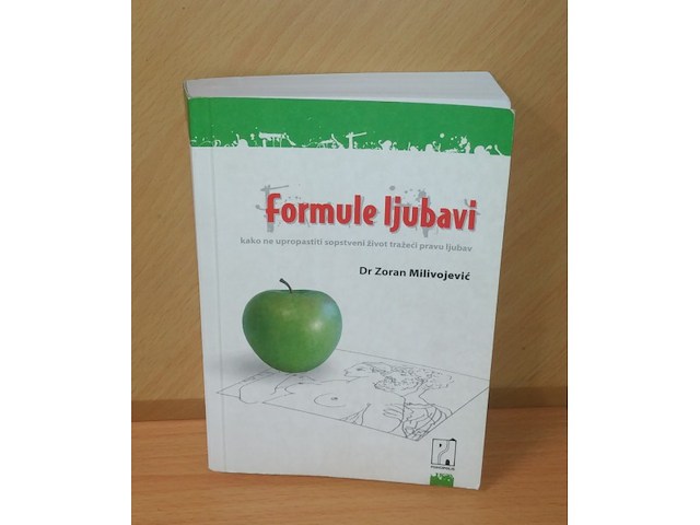 FORMULE LJUBAVI - Dr ZORAN MILIVOJEVIĆ