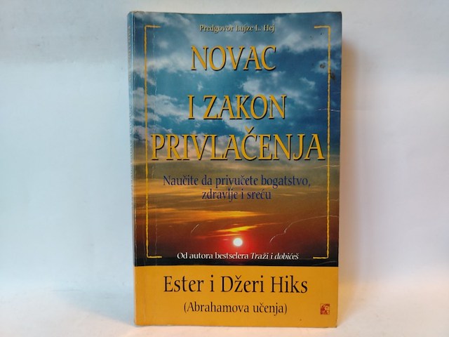 Novac i zakon privlačenja Ester i Džeri Hiks