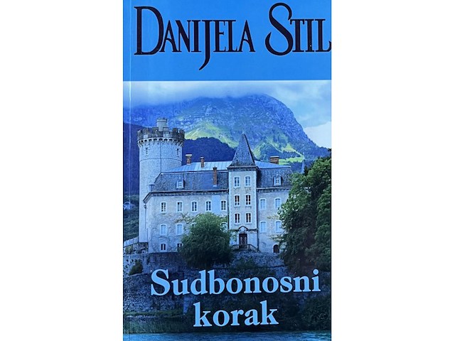 Danijela Stil- Sudbonosni korak