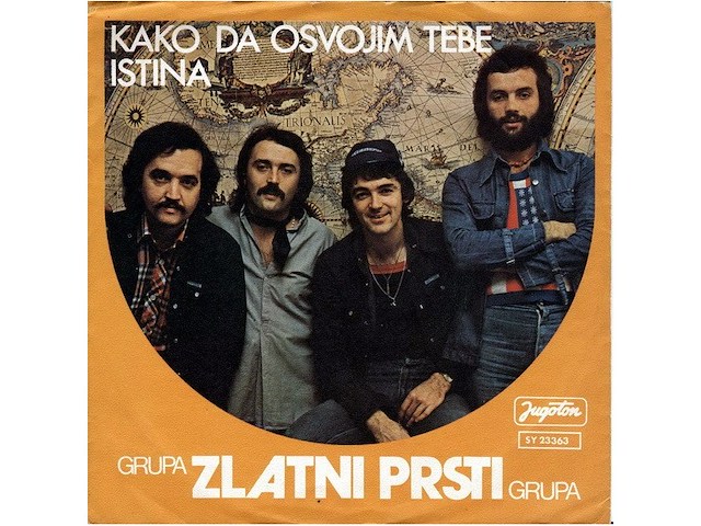 Zlatni Prsti – Kako Da Osvojim Tebe / Istina Vinyl, 7`,