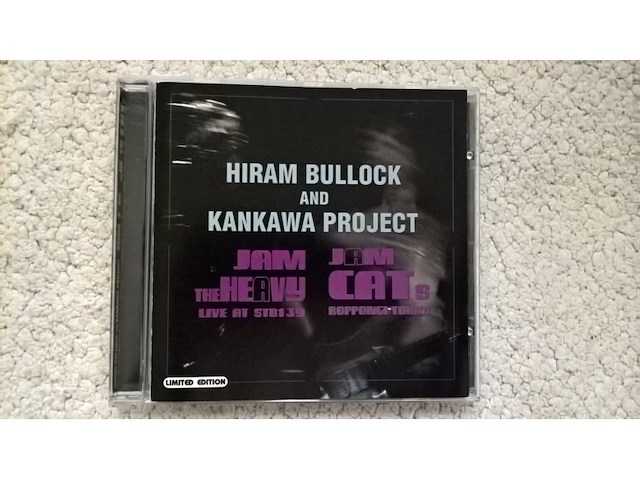 Hiram Bullock &; Kankawa Project - Jam Jam The Heavy Cat