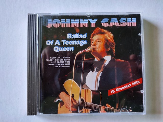 Johnny Cash – Ballad Of A Teenage Queen - 18 Greatest H