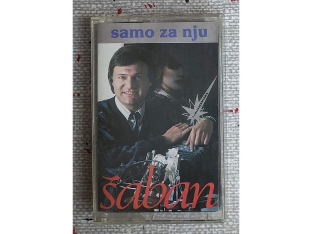 Šaban Šaulić – Samo za nju