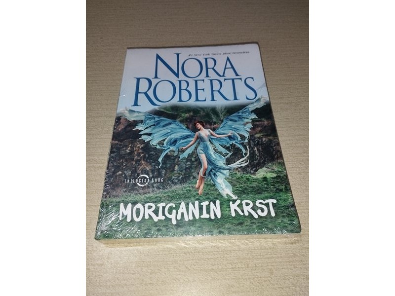 Nora Roberts – Moriganin krst