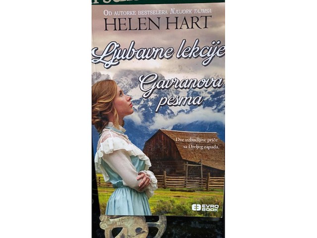 LJUBAVNE LEKCIJE / GAVRANOVA PESMA. Helen Hart