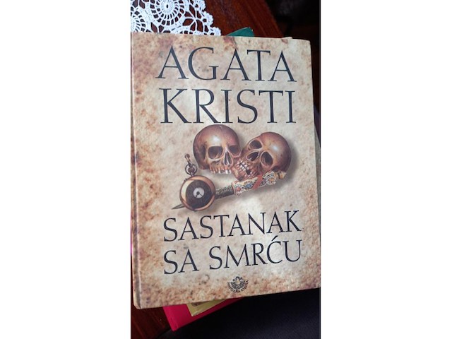 Agata Kristi / SASTANAK SA SMRĆU