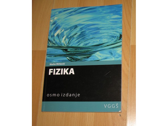 FIZIKA 1 MIRKOVIC VGGS