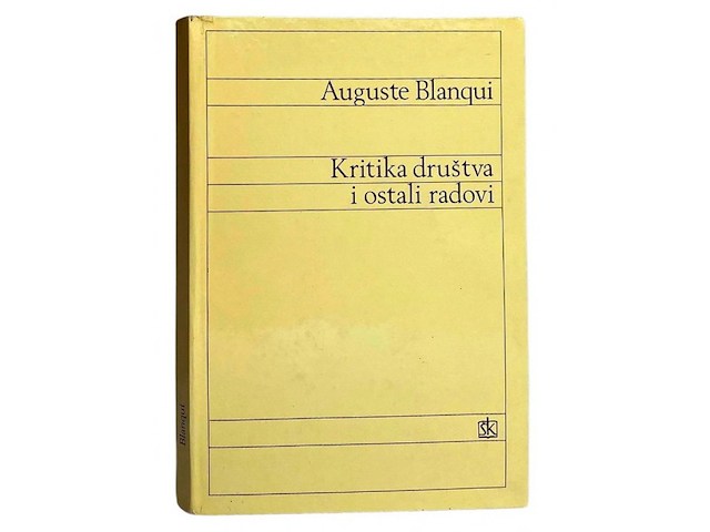 Kritika društva i ostali radovi - Ogist Blanki