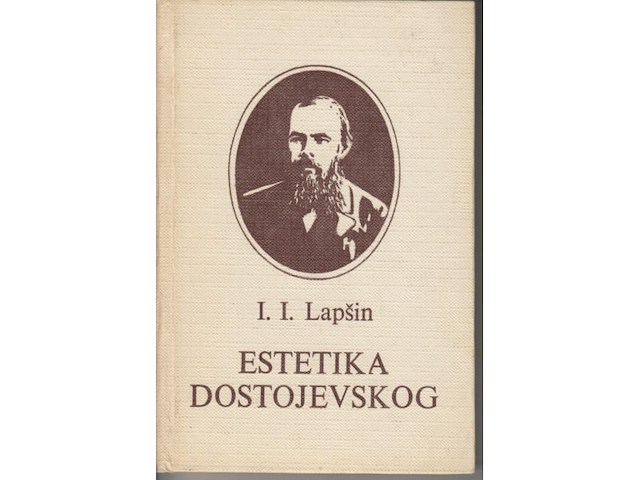 ESTETIKA DOSTOJEVSKOG / LAPŠIN