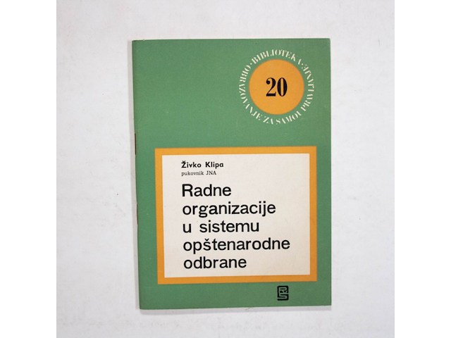 Radne organizacije u sistemu opštenarodne odbrane