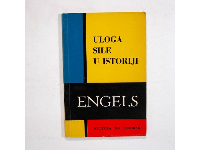 Uloga sile u istoriji, Engels