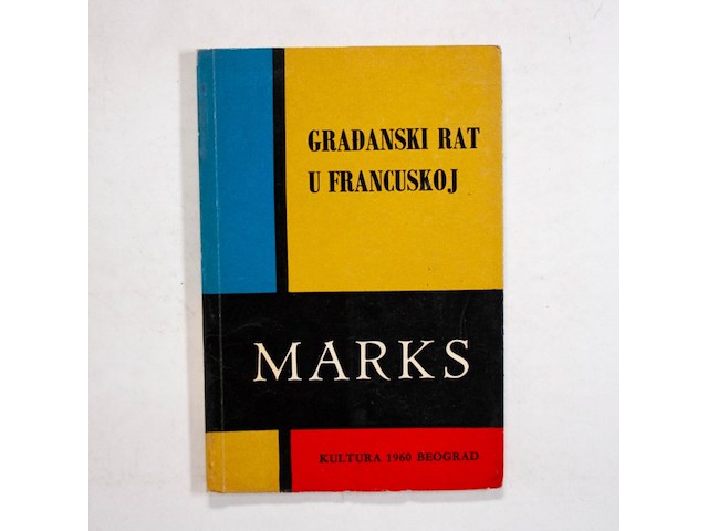 Građanski rat u Francuskoj, Marks