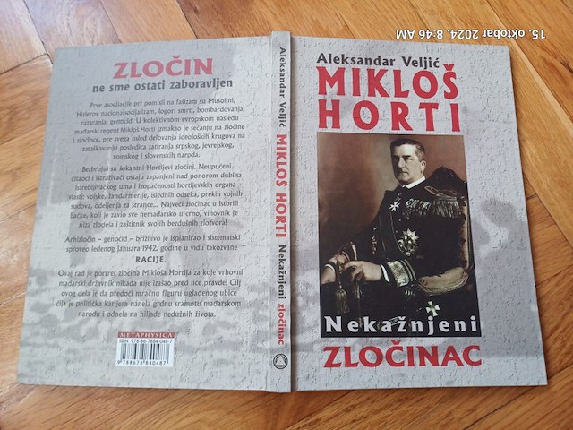 ALEKSANDAR VELJIĆ, MIKLOŠ HORTI, NEKAŽNJENI ZLOČINAC