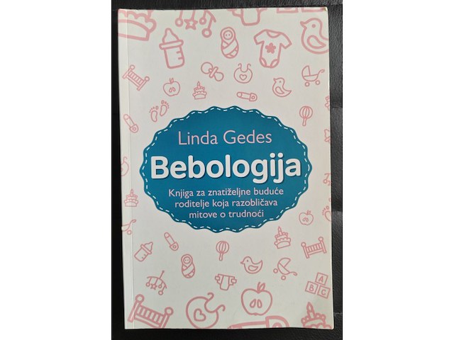 Bebologija - Linda Gedes