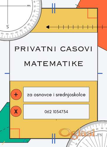 PRIVATNI CASOVI MATEMATIKE ZA OSNOVCE I SREDNJOSKOLCE