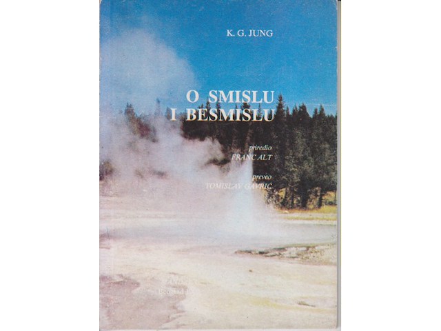 JUNG / O SMISLU I BESMISLU