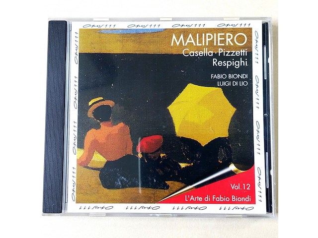 Malipiero, Pizzetti, Respighi, Casella - Il Violino Del