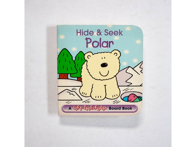 Hide &; Seek Polar (Lift-the-Flap)