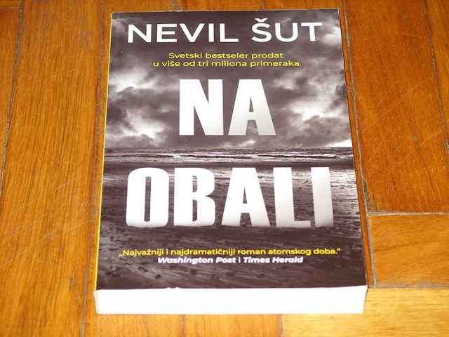 Na obali - Nevil Šut (Novo!)