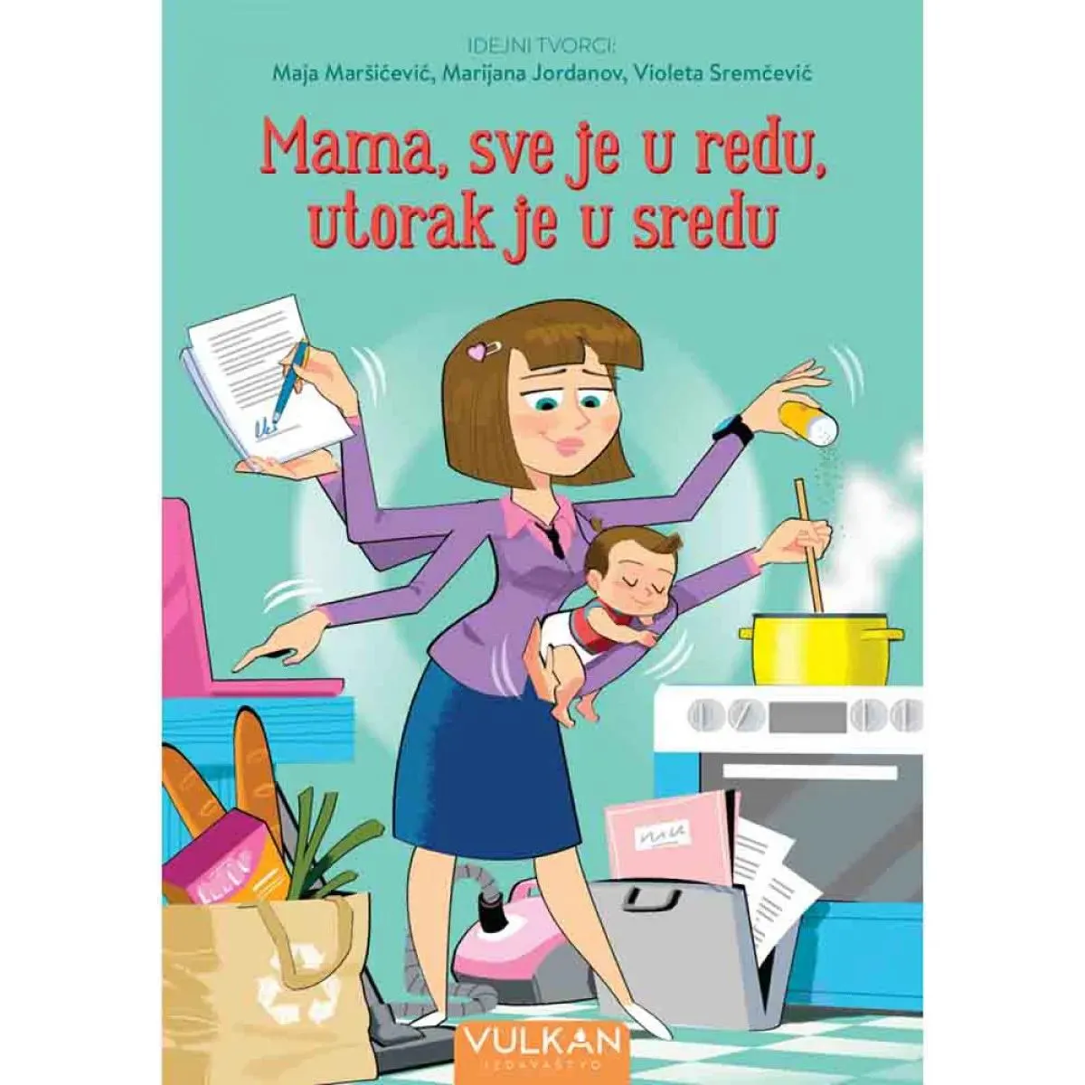 MAMA, SVE JE U REDU, UTORAK JE U SREDU