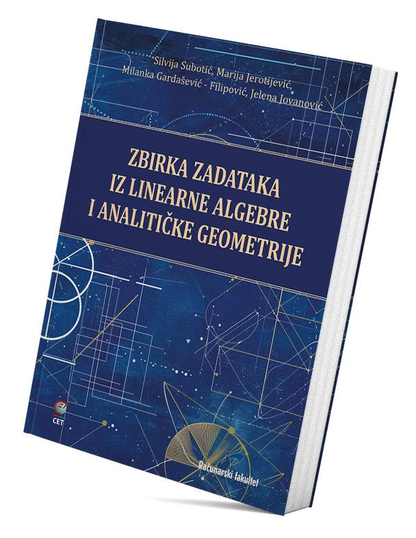 Zbirka zadataka iz linearne algebre i analitičke geometrije