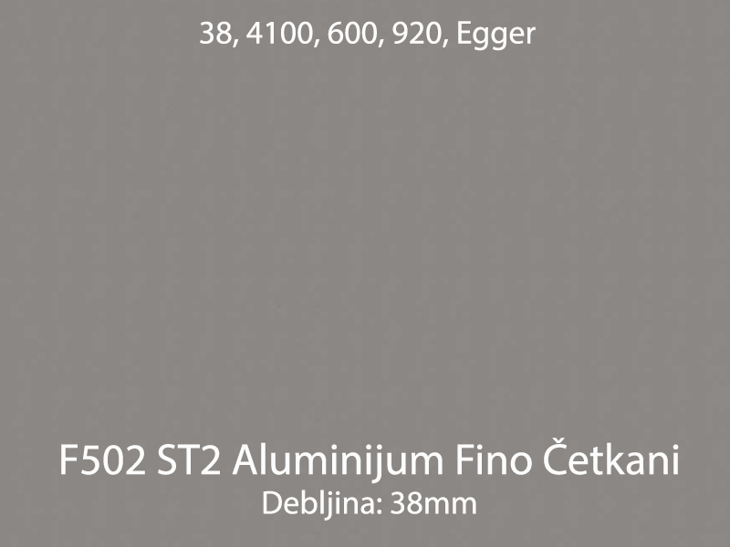 Onlinenamestaj F502 ST2 Aluminijum Fino Četkani