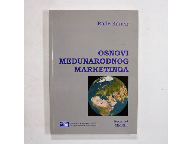 Osnovi međunarodnog marketinga, Rade Kancir