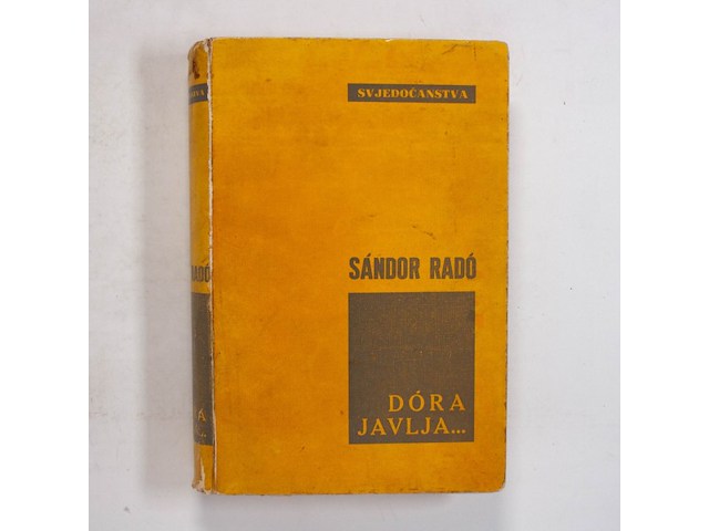 Dora javlja, Sandor Rado