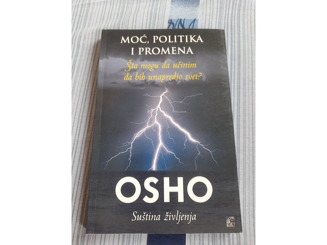 Moć, politika i promena - Osho