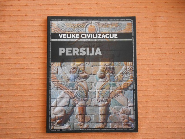 Velike civilizacije - Persija