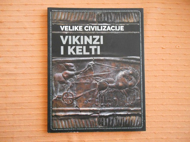 Velike civilizacije - Vikinzi i Kelti