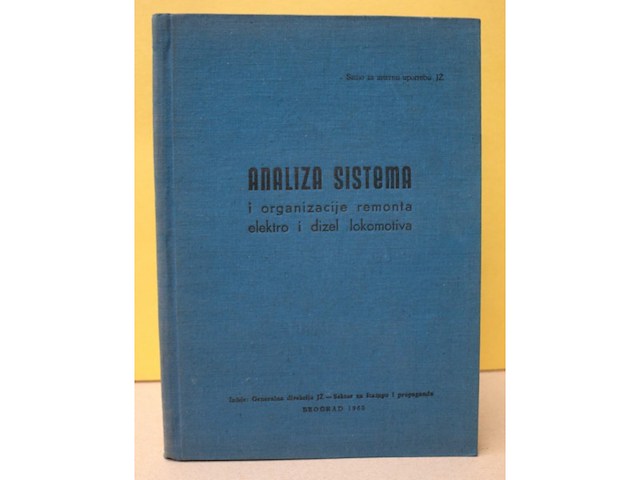 Analiza sistema i organizacije remonta elektro i dizel