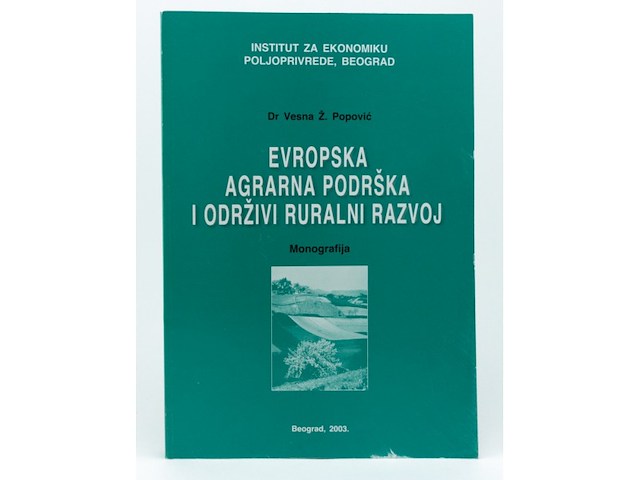 Evropska agrarna podrška i održivi ruralni razvoj