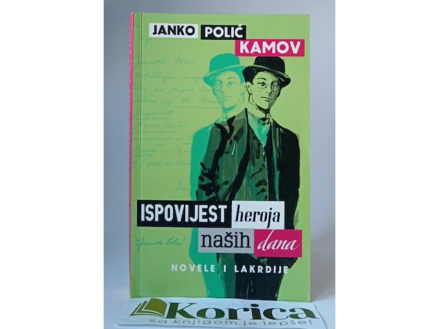 ISPOVIJEST HEROJA NAŠIH DANA: Janko Polić Kamov