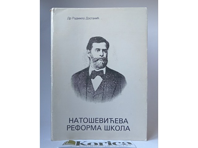 NATOŠEVIĆEVA REFORMA ŠKOLA: Radmilo Dostanić