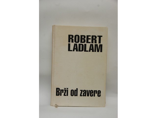 Brzi od zavere - Rober Ladlam