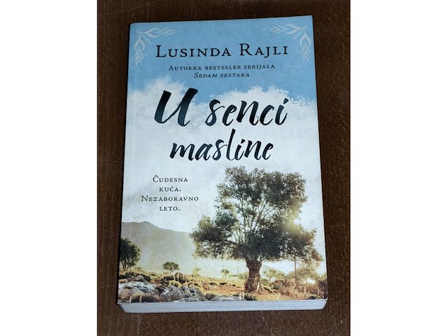 U SENCI MASLINE - Lusinda Rajli