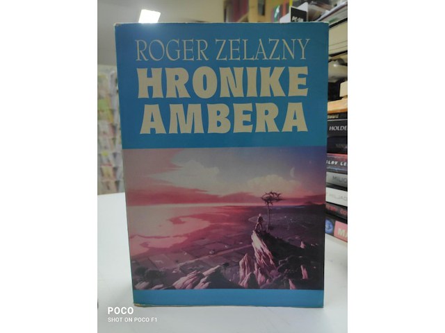 Hronike Ambera (prvih 5) Roger Zelazny