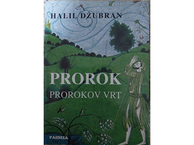 Prorok, prorokov vrt- Halil Džurban