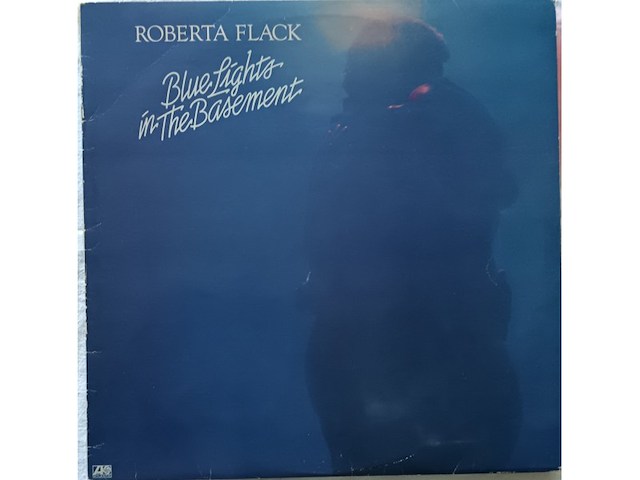 ROBERTA  FLACK - BLUE LIGHTS IN THE BASEMENT