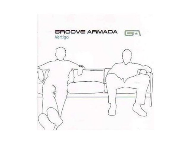 Groove Armada - Vertigo